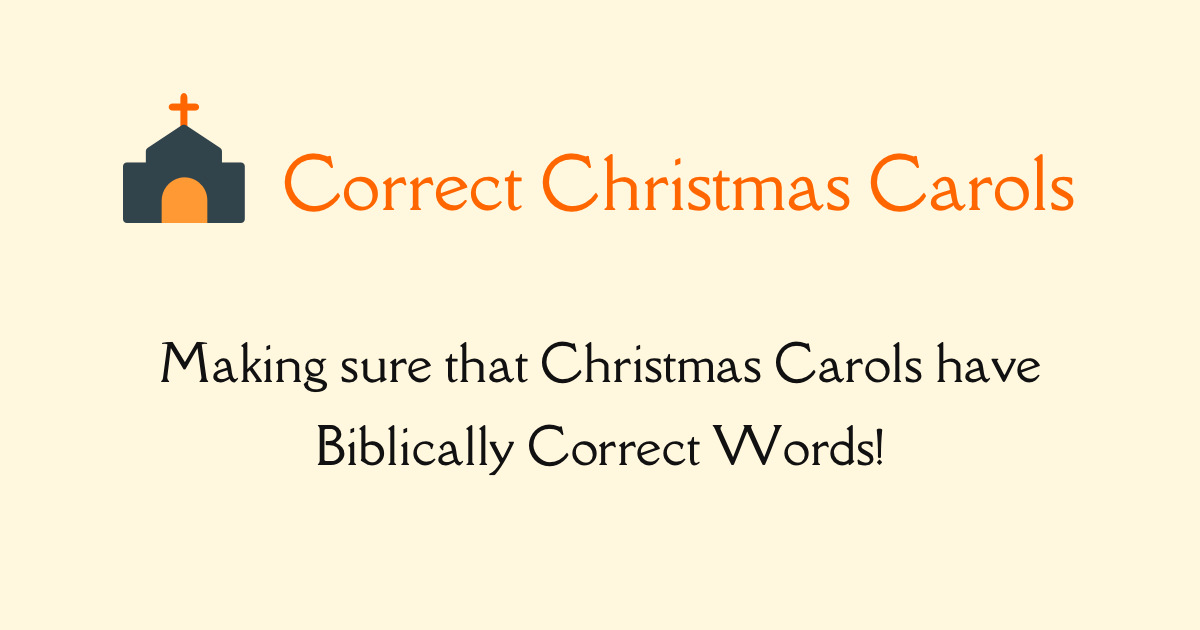 Correct Christmas Carols - WhyChristmas.com