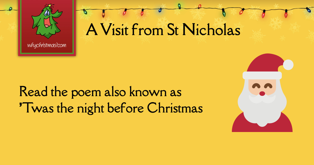 A Visit from St. Nicholas / 'Twas the night before Christmas ...