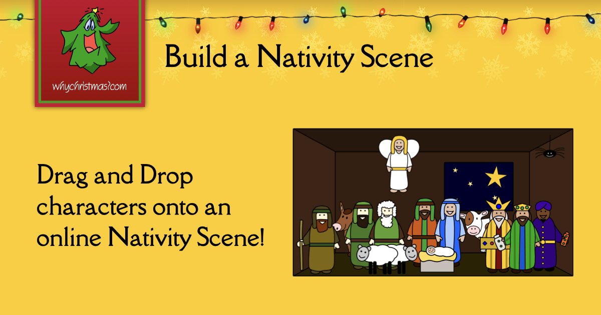 Build a Nativity Scene - WhyChristmas.com