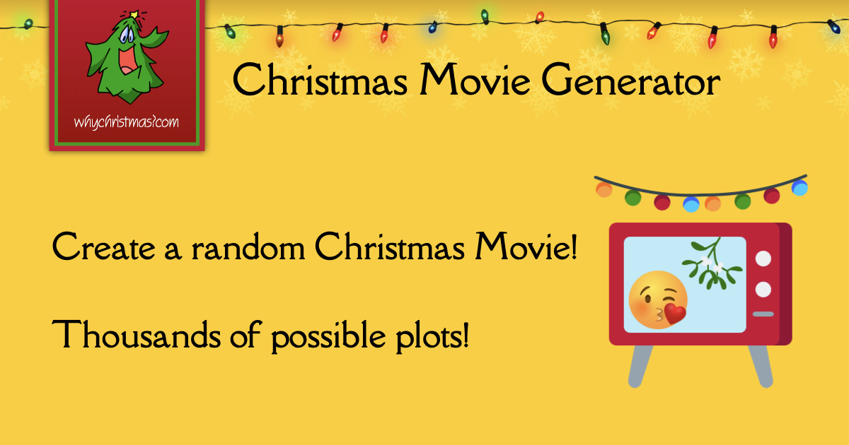 Christmas Movie Plot Generator - WhyChristmas.com