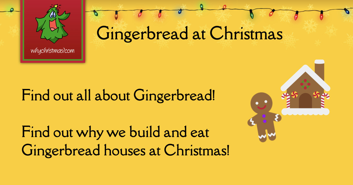 The History of Gingerbread at Christmas - WhyChristmas.com