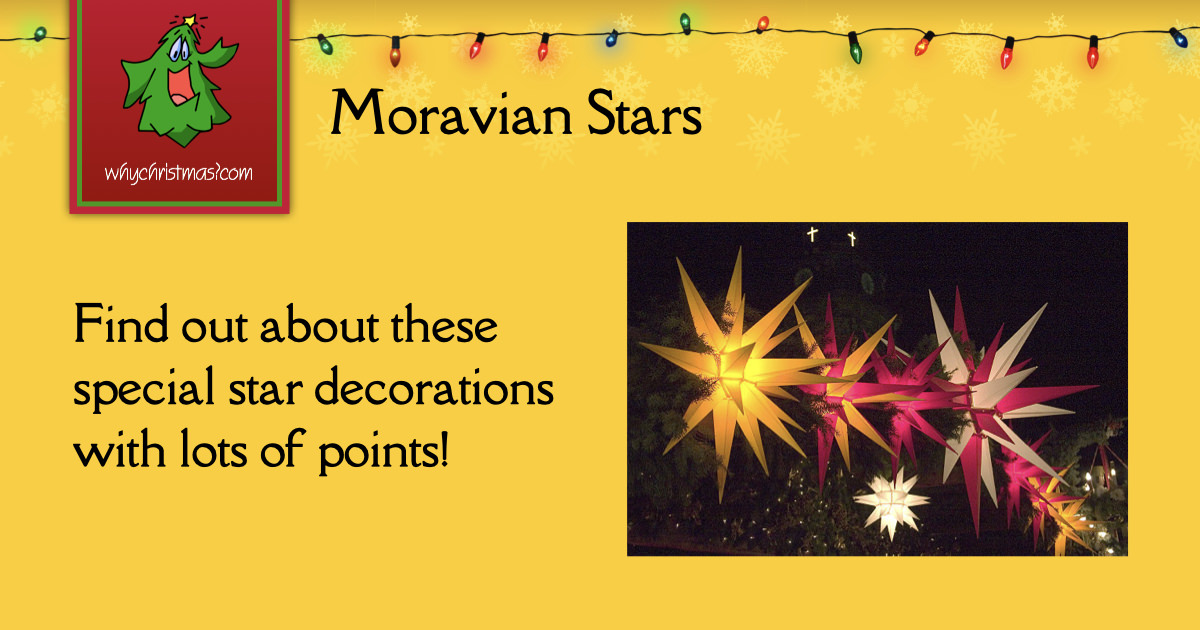 The History of Moravian Stars - WhyChristmas.com